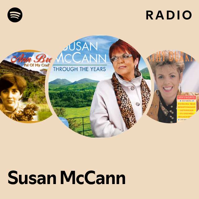 Susan McCann Radio - playlist by Spotify | Spotify