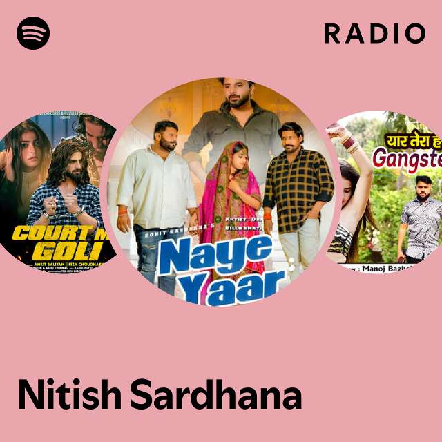 Nitish Sardhana Radio - playlist by Spotify | Spotify