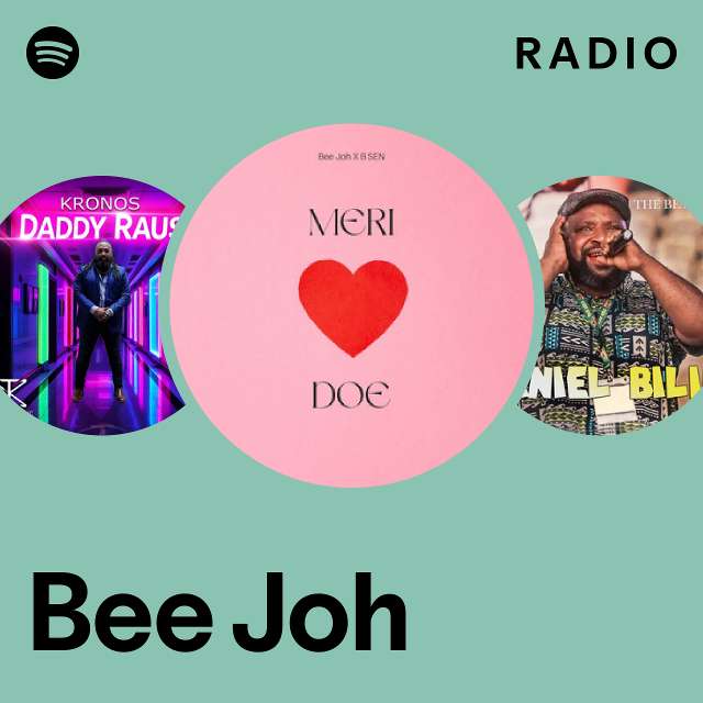 Bee Joh Radio - playlist by Spotify | Spotify