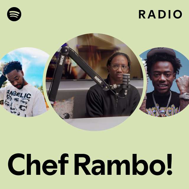 Chef Rambo! Radio - playlist by Spotify | Spotify