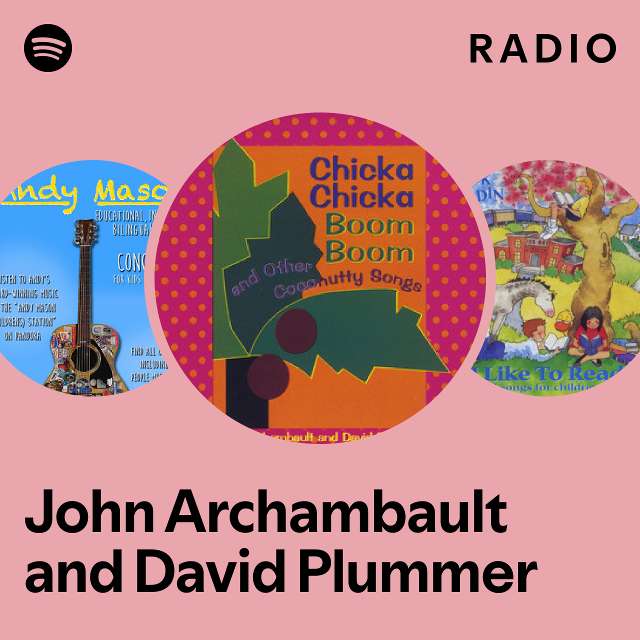 John Archambault and David Plummer Radio - playlist by Spotify | Spotify