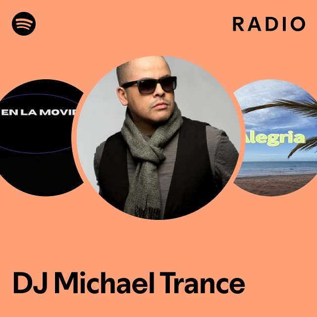 DJ Michael Trance Radio - playlist by Spotify | Spotify