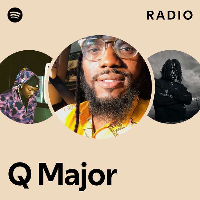Q Major Radio - playlist by Spotify | Spotify