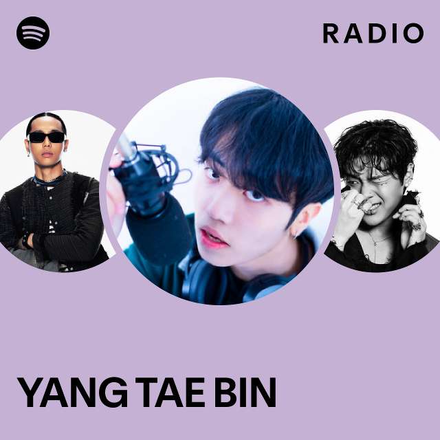 TAEBIN Radio - playlist by Spotify | Spotify