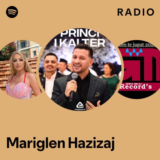 Mariglen Hazizaj Radio - playlist by Spotify | Spotify