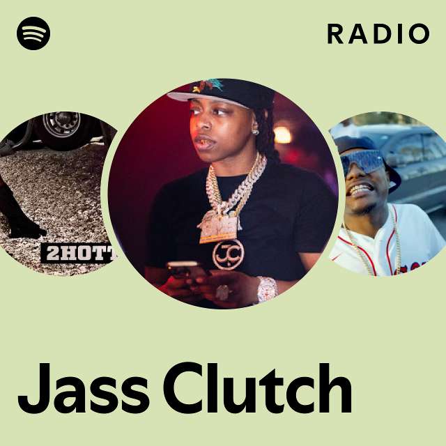 Jass Clutch Radio - playlist by Spotify | Spotify