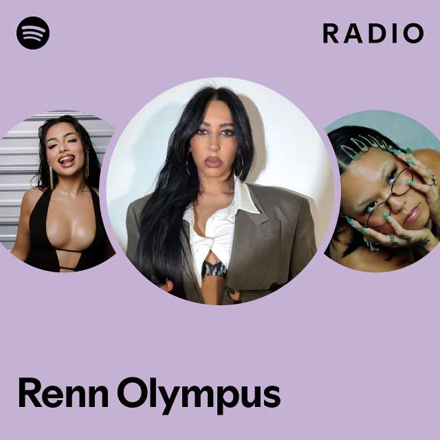 Renn Olympus Radio - playlist by Spotify | Spotify