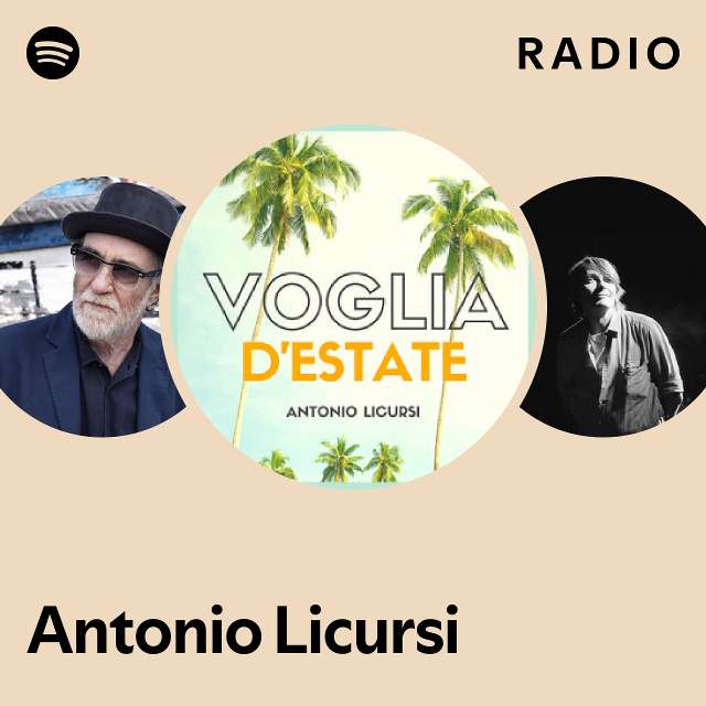 Antonio Licursi Radio - playlist by Spotify | Spotify