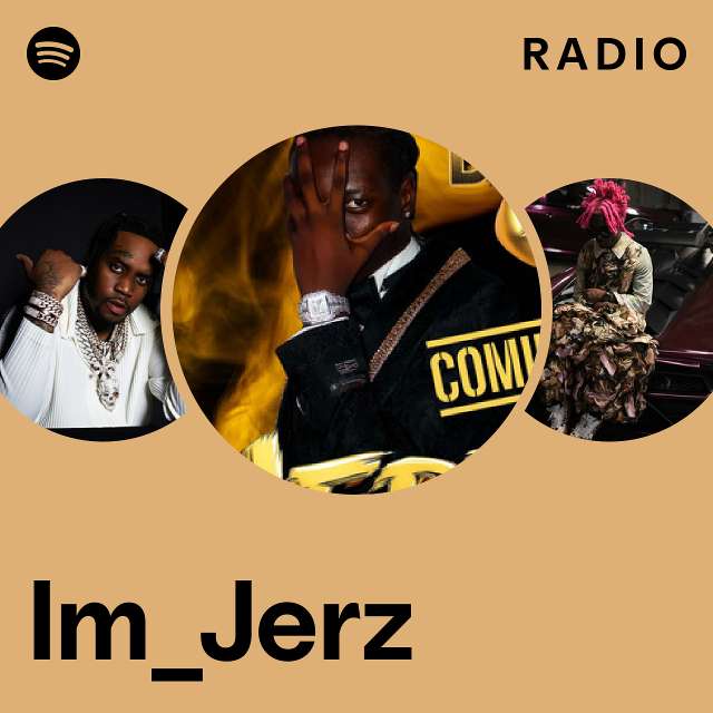 Im_Jerz Radio - playlist by Spotify | Spotify
