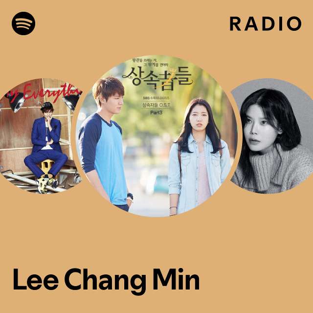 Lee Chang Min Radio - playlist by Spotify | Spotify
