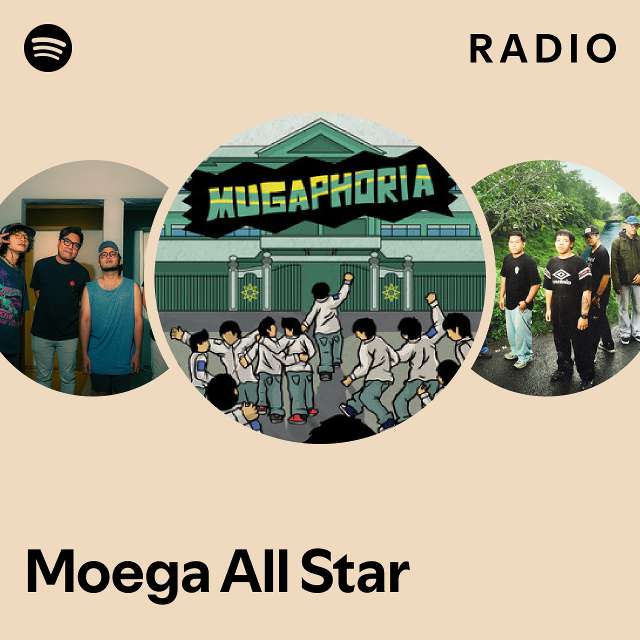 Moega All Star Radio - playlist by Spotify | Spotify