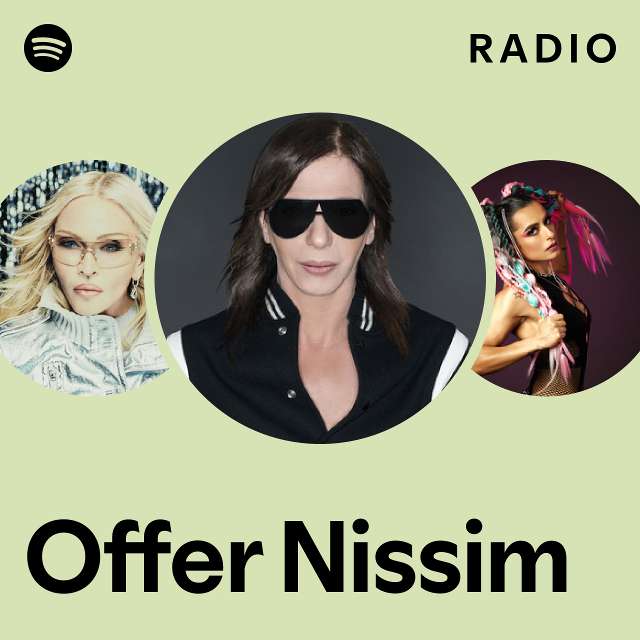 Offer Nissim Radio - playlist by Spotify | Spotify