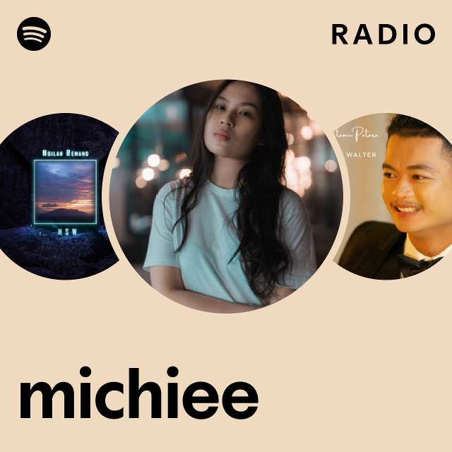 michiee Radio - playlist by Spotify | Spotify