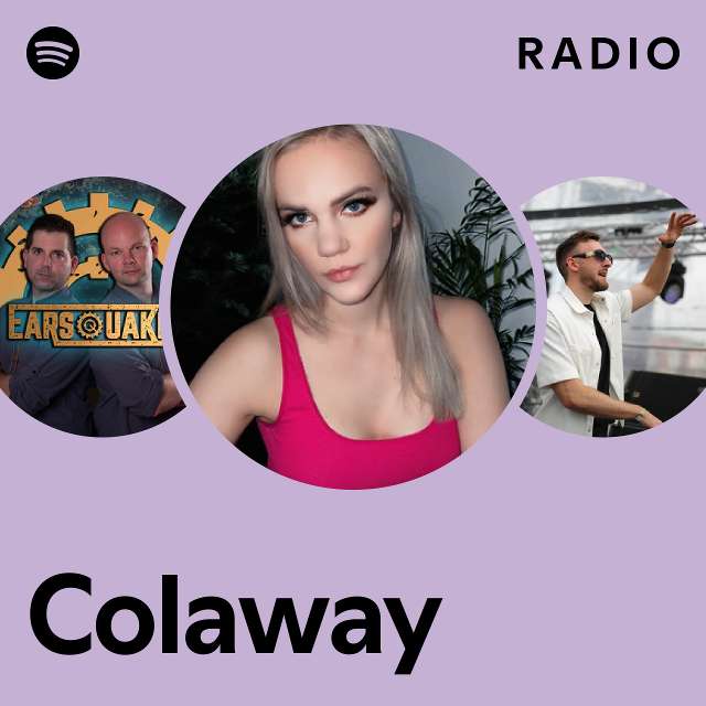 Colaway Radio - playlist by Spotify | Spotify