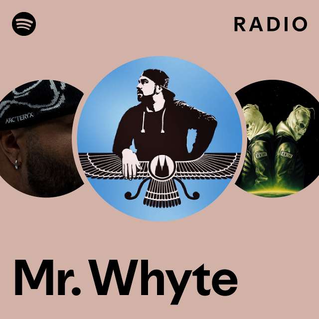 Mr. Whyte Radio - playlist by Spotify | Spotify