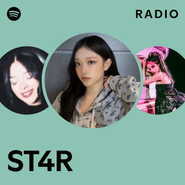 ST4R Radio - playlist by Spotify | Spotify