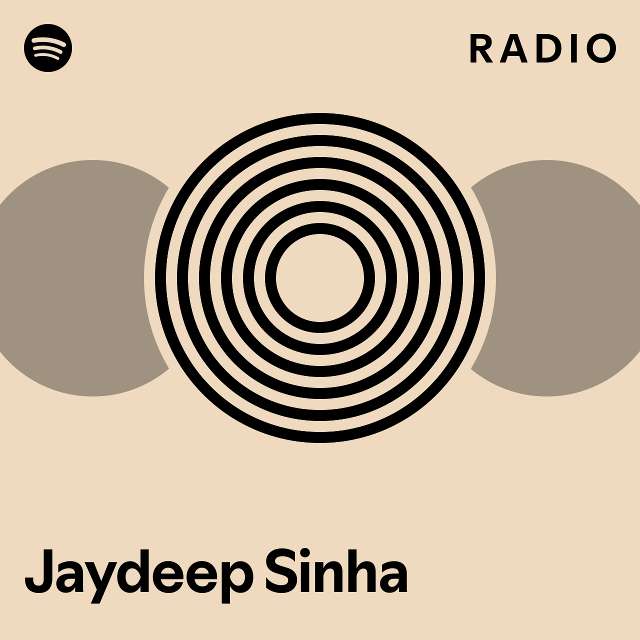 Jaydeep Sinha Radio - playlist by Spotify | Spotify