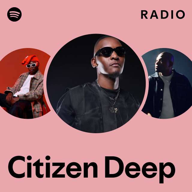 Citizen Deep Radio - playlist by Spotify | Spotify