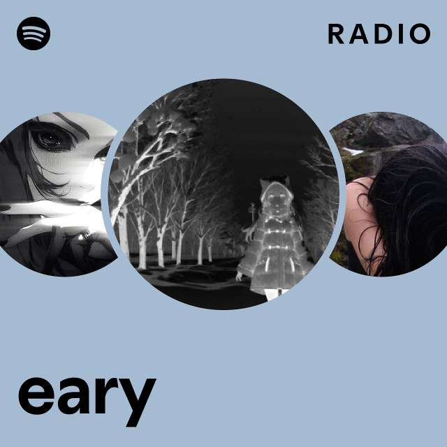 eary Radio - playlist by Spotify | Spotify