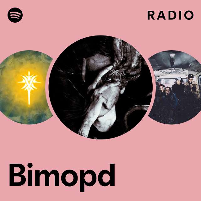 Bimopd Radio - playlist by Spotify | Spotify