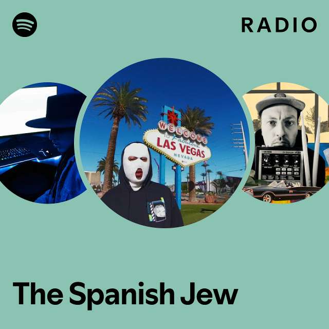 The Spanish Jew Radio - playlist by Spotify | Spotify