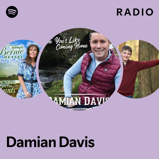 Damian Davis Radio - playlist by Spotify | Spotify