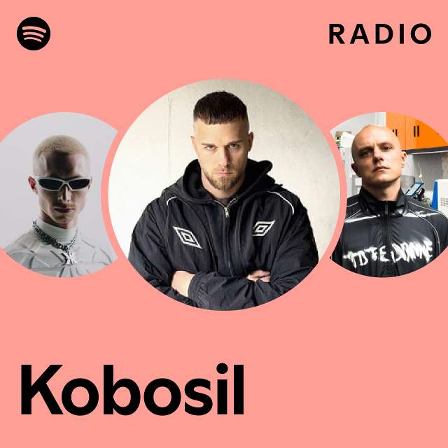 Kobosil Radio - playlist by Spotify | Spotify