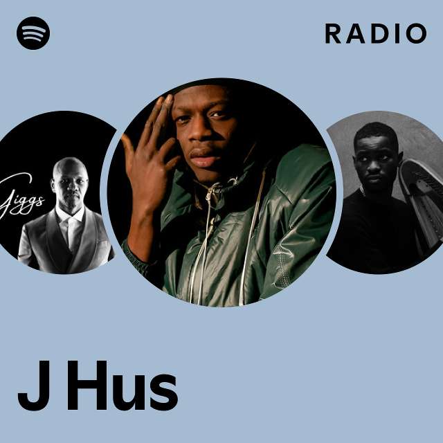 J Hus Radio - playlist by Spotify | Spotify