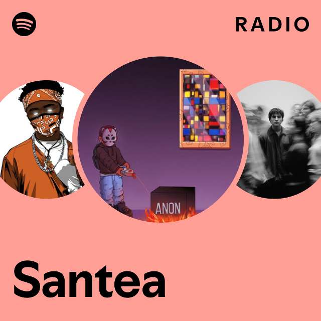 Santea Radio - playlist by Spotify | Spotify