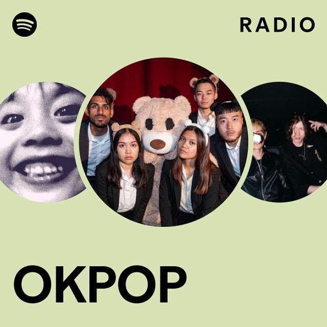 OKPOP Radio - playlist by Spotify | Spotify