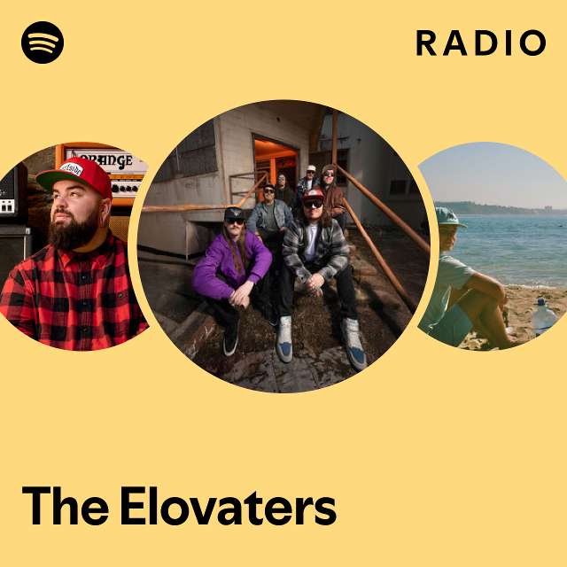 The Elovaters Radio - playlist by Spotify | Spotify