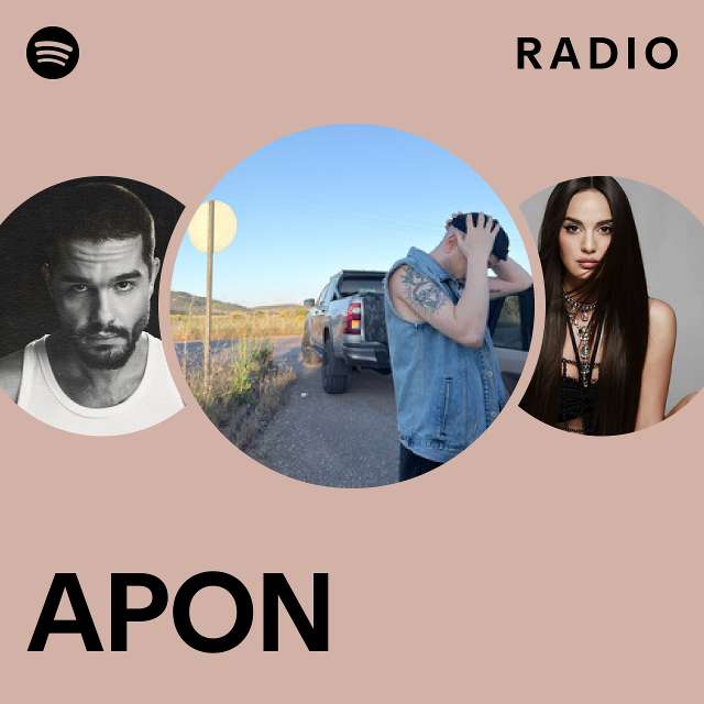 APON Radio - playlist by Spotify | Spotify