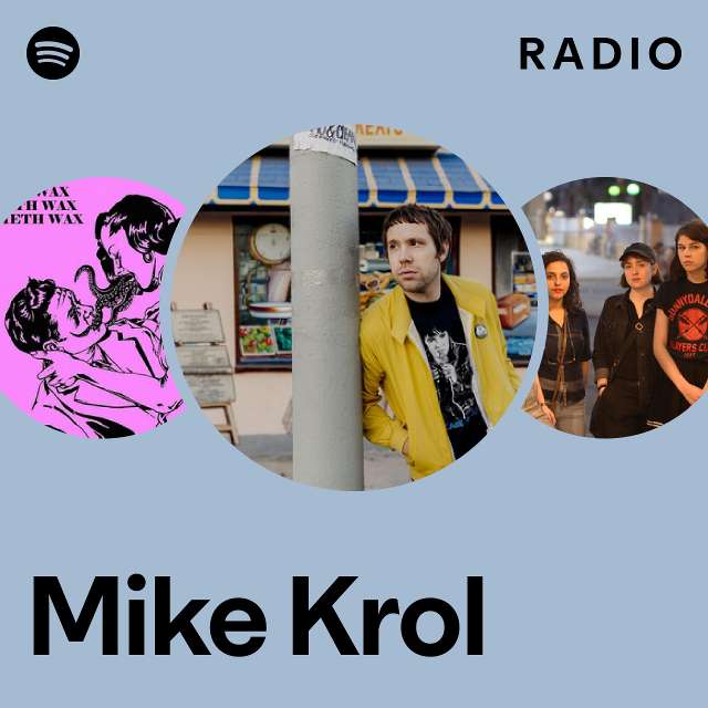 Mike Krol Radio - playlist by Spotify | Spotify