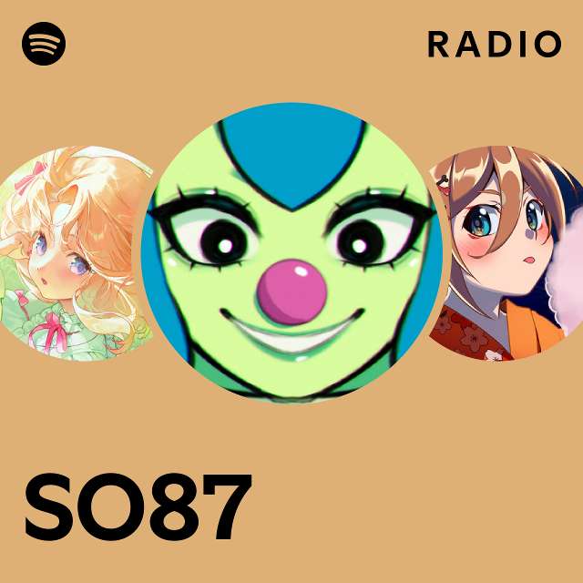 SO87 Radio - playlist by Spotify | Spotify