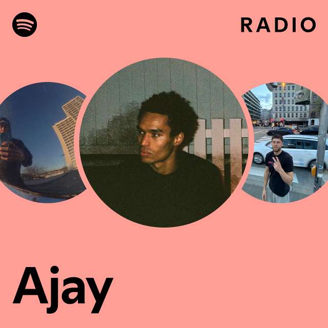 Ajay Radio - playlist by Spotify | Spotify