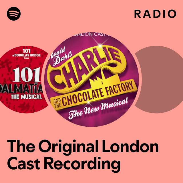 The Original London Cast Recording Radio - playlist by Spotify | Spotify
