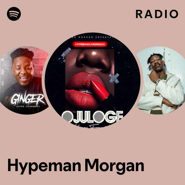Hypeman Morgan Radio - playlist by Spotify | Spotify