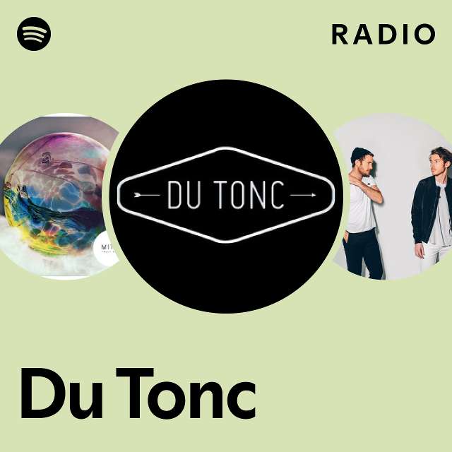 Du Tonc Radio - playlist by Spotify | Spotify