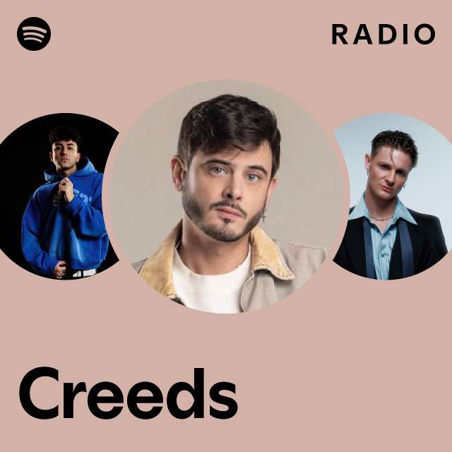 Creeds Radio - playlist by Spotify | Spotify