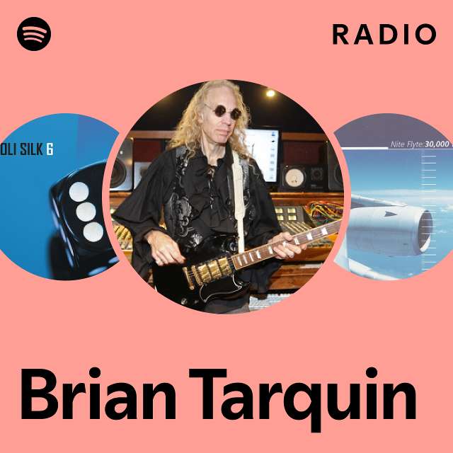 Brian Tarquin Radio - playlist by Spotify | Spotify