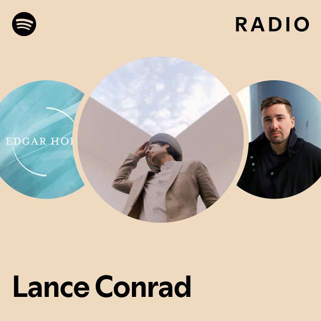 Lance Conrad Radio - playlist by Spotify | Spotify