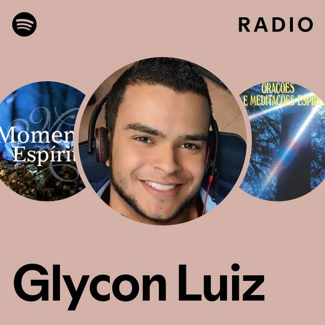 Glycon Luiz Radio - playlist by Spotify | Spotify