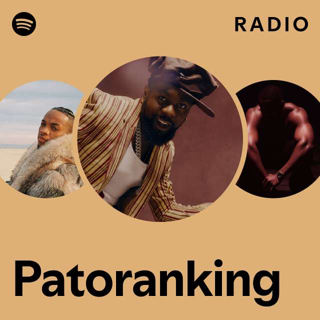 Patoranking Radio - playlist by Spotify | Spotify