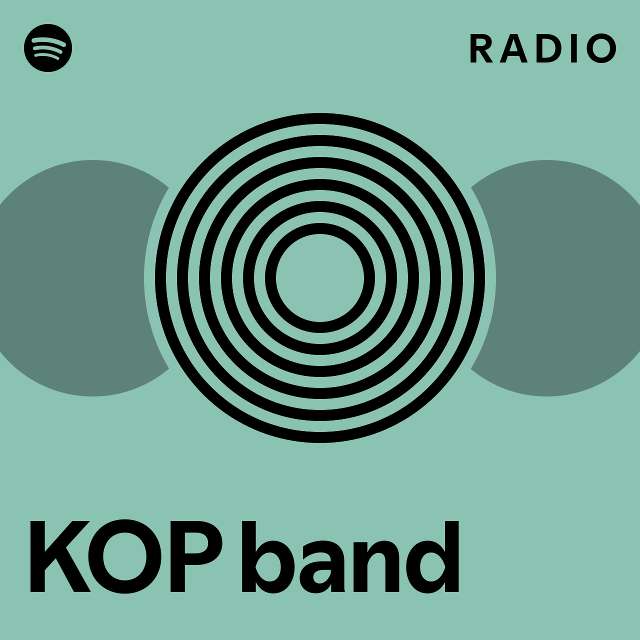 KOP band Radio - playlist by Spotify | Spotify