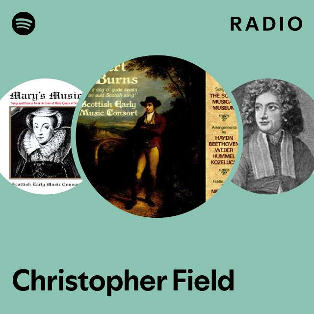Christopher Field Radio - playlist by Spotify | Spotify