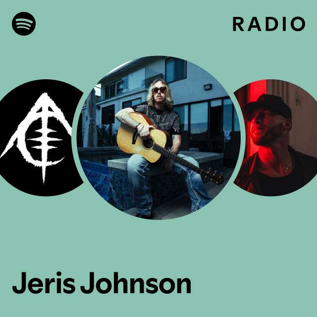 Jeris Johnson Radio - playlist by Spotify | Spotify