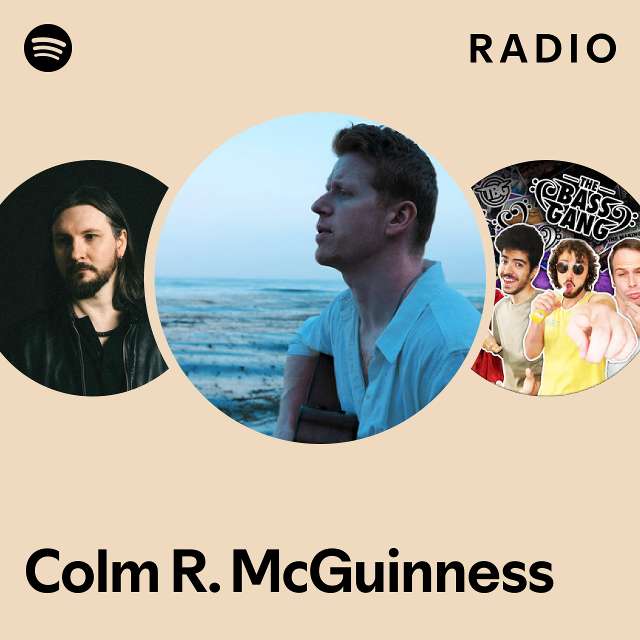 Colm R. McGuinness Radio - playlist by Spotify | Spotify