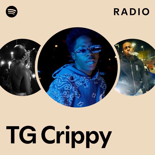 TG Crippy Radio - playlist by Spotify | Spotify