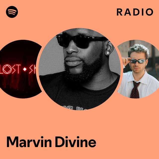 Marvin Divine Radio - playlist by Spotify | Spotify