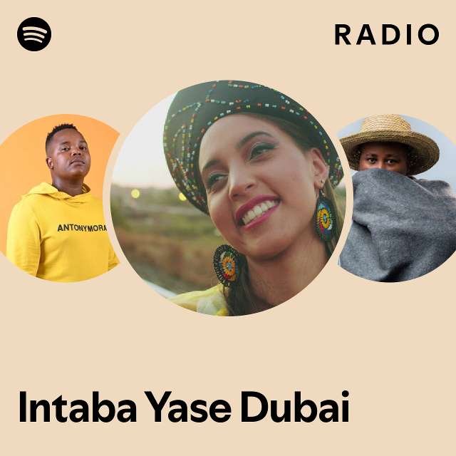 Intaba Yase Dubai Radio - playlist by Spotify | Spotify